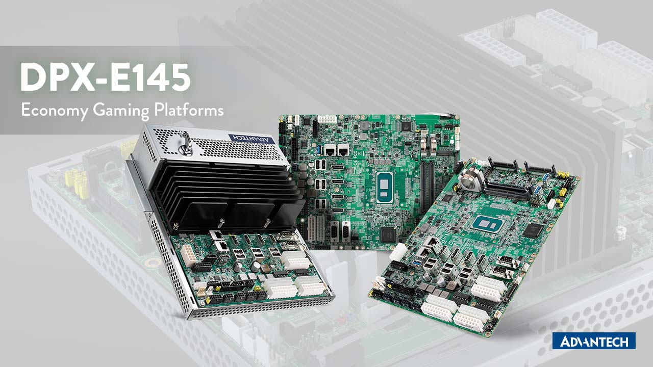 DPX-E145: Video Guide to Performance, Features, and S - 研华